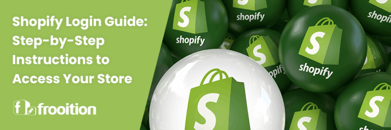 Shopify Login Guide 2025: Easy Steps to Access Your Store
